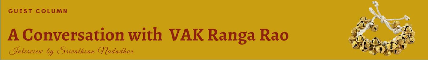 A Conversation with VAK Ranga Rao – Yamini Reddy